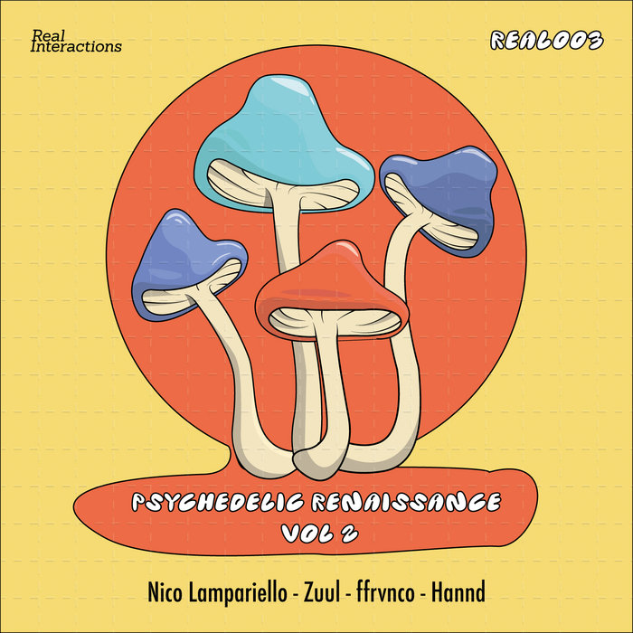 Psychedelic Renaissance Vol. 2 (REAL003) | Real Interactions