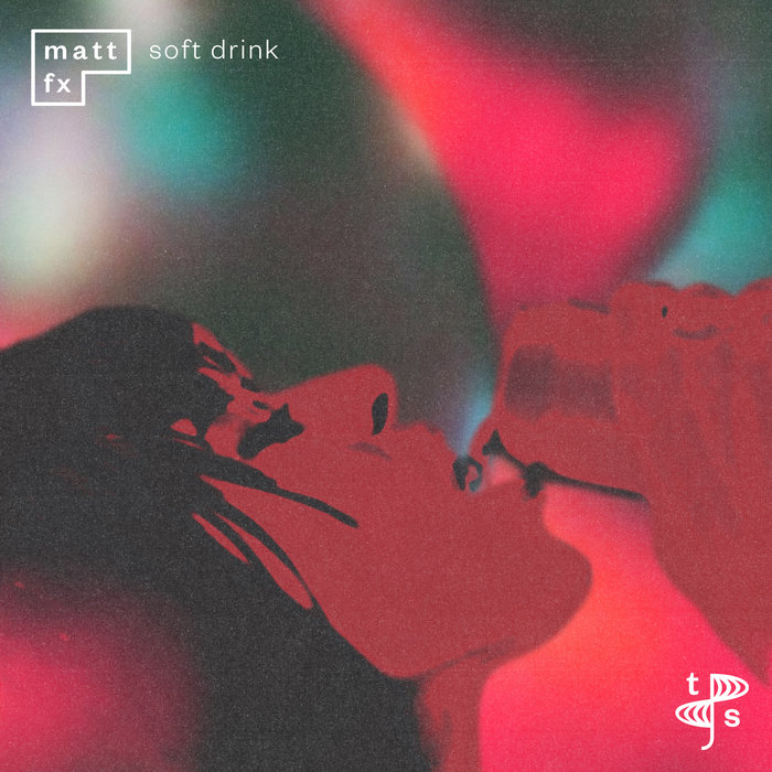 Soft Drink | Matt FX