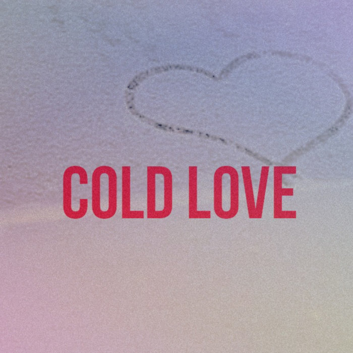 Cold Love | Cyber Niior