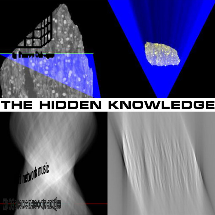 The Hidden Knowledge | The Hidden Knowledge | mittnetworkmusic