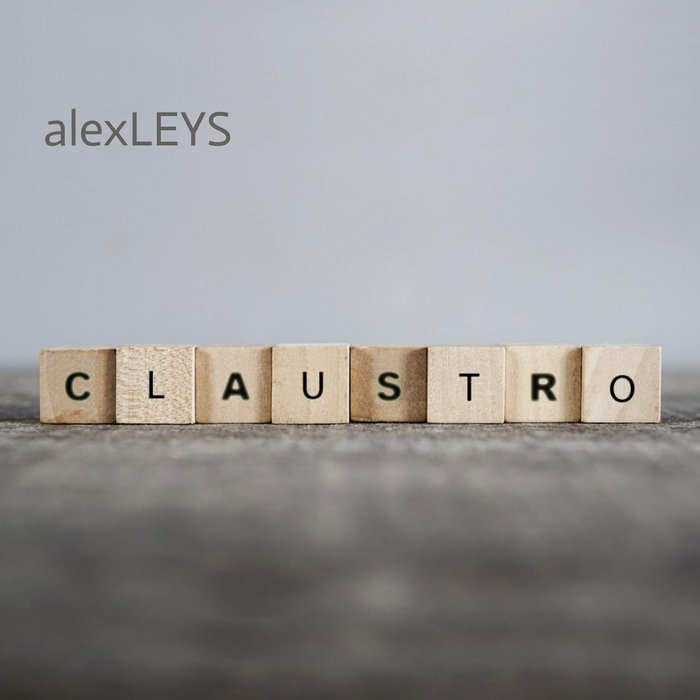 Claustro | Alex Leys | Alex leys