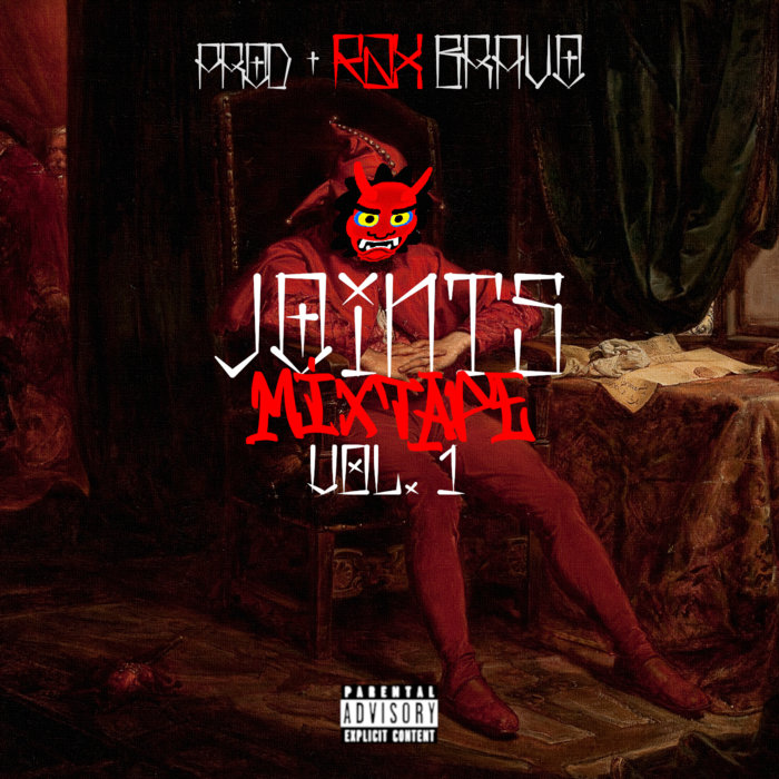 prod. RAX Bravo JOINTS Mixtape Vol. 1 | RAX Bravo
