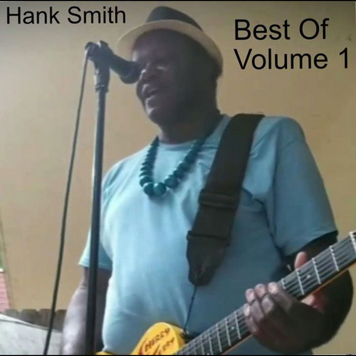 Best Of Volume 1 | Hank Smith The Music Man