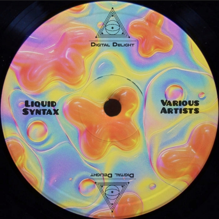 Liquid Syntax | Various Artists | Digital Delight – Deep House & Tech House Label