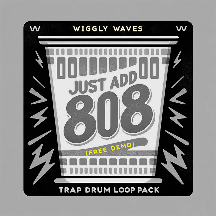 (FREE DEMO) Just Add 808 - Trap Drum Loop Samples | Wiggly Waves