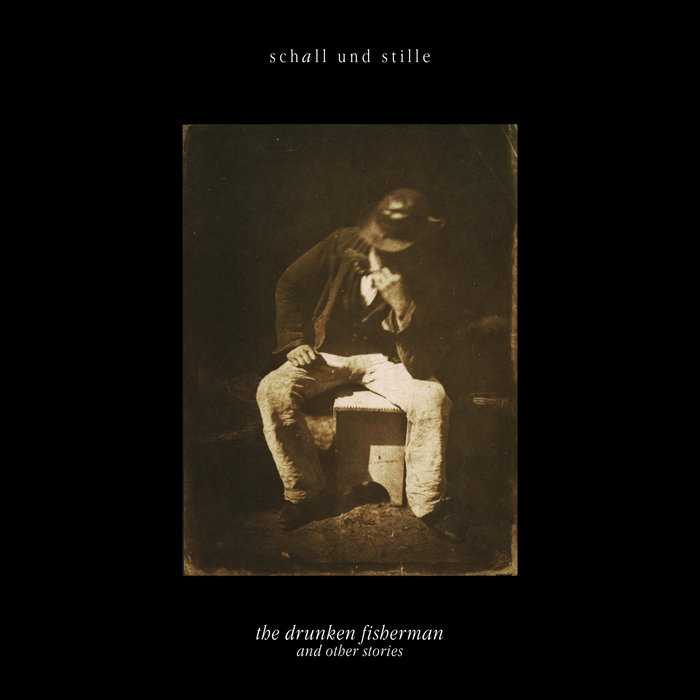 The Drunken Fisherman (and other stories) | Schall und Stille ...