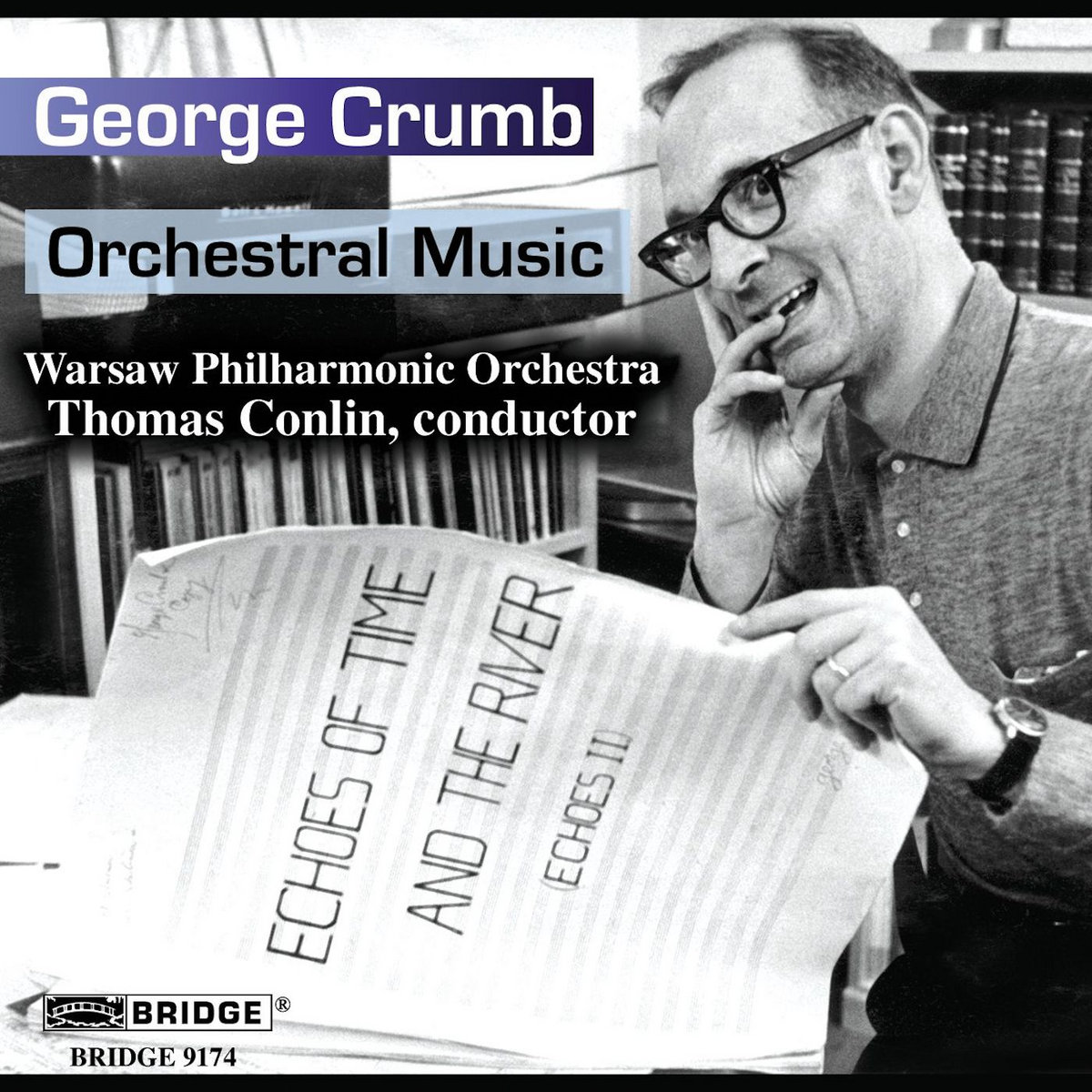 George Crumb: Orchestral Music | Various Artists | Bridge Records, Inc.