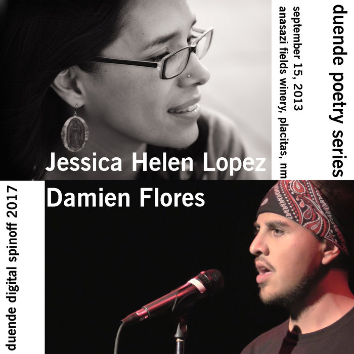 Jessica Helen Lopez & Damien Flores - duende poetry series is blessed ...