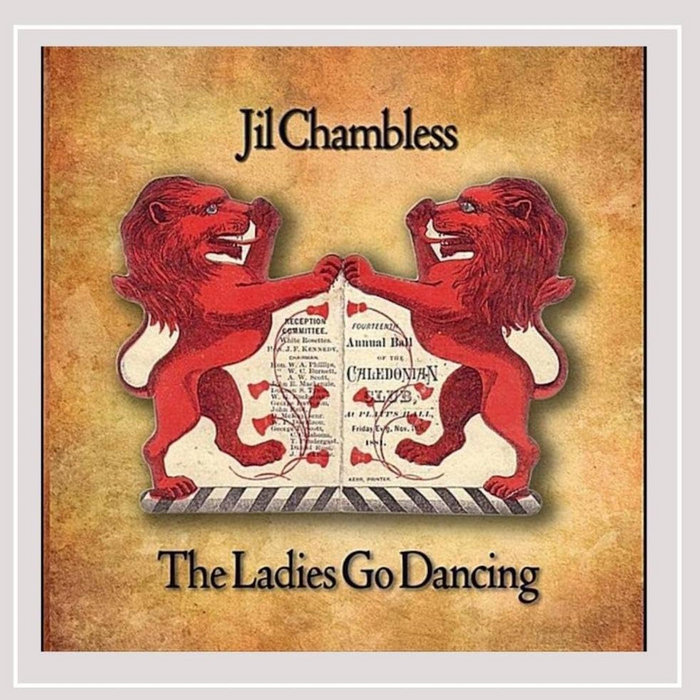 Jil Chambless / The Ladies Go Dancing | Jil Chambless | Chambless & Muse