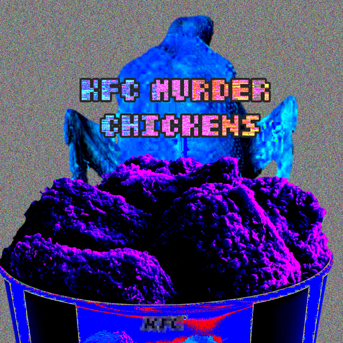 KFC Murder Chickens | Figgy Moondust & The Globlets