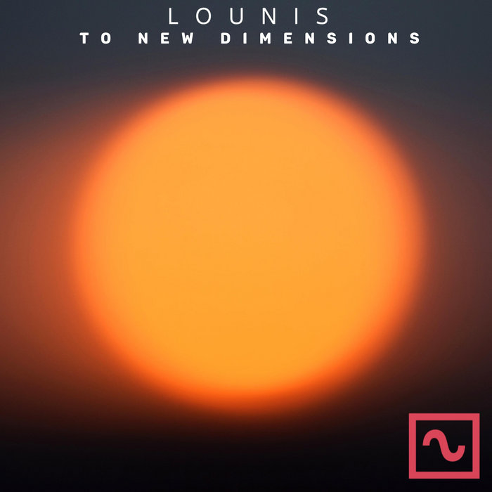 To New Dimensions | Lounis