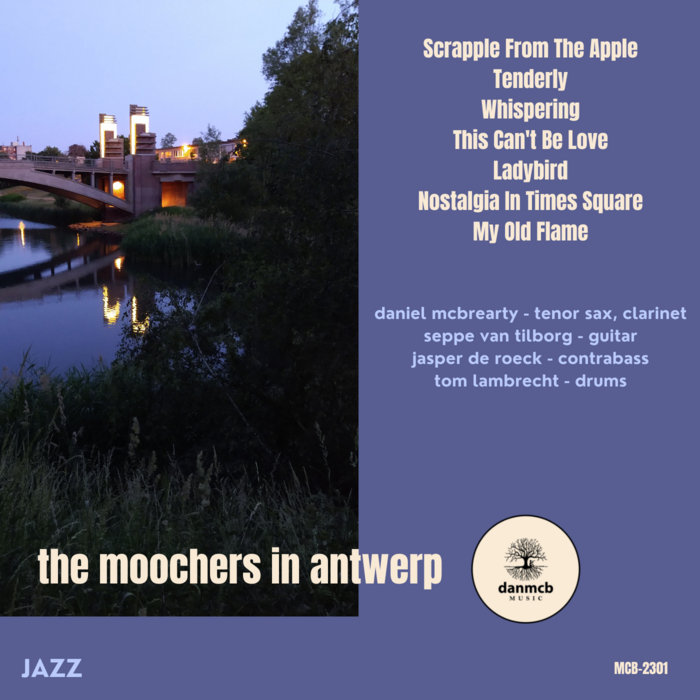 The Moochers In Antwerp | The Moochers | Daniel McBrearty