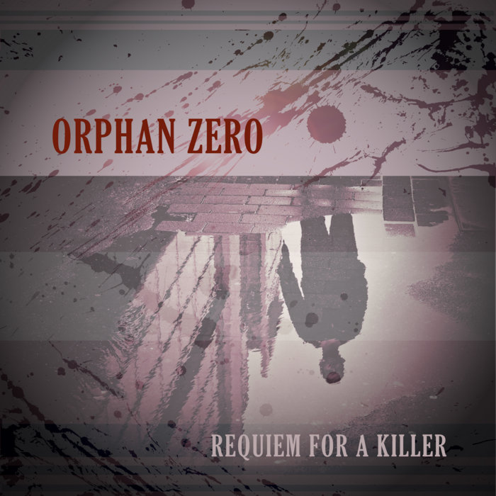 Requiem For A Killer | Orphan Zero