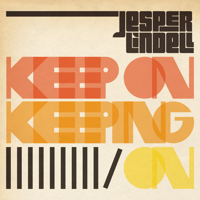 Keep On Keeping On | Jesper Lindell