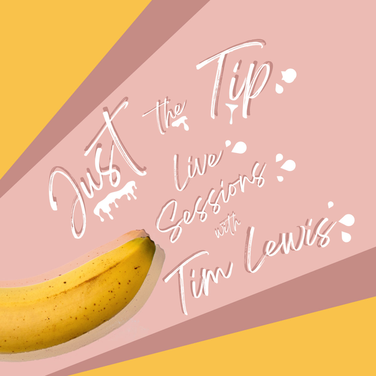 Just the Tip Live with Tim Lewis | Assorted Fruit