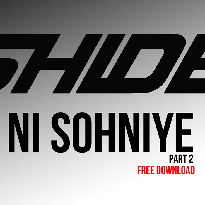 Shide - Ni Sohniye | Shide Boss