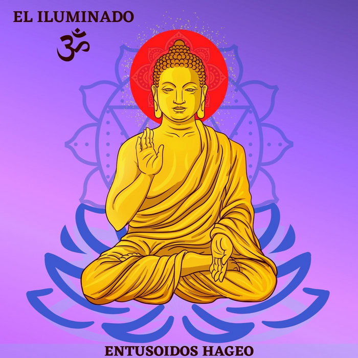 El Iluminado EP | Entusoidos Hageo