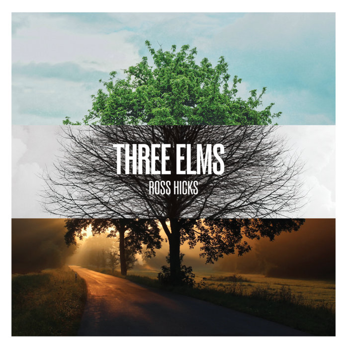 Three Elms | Ross Hicks
