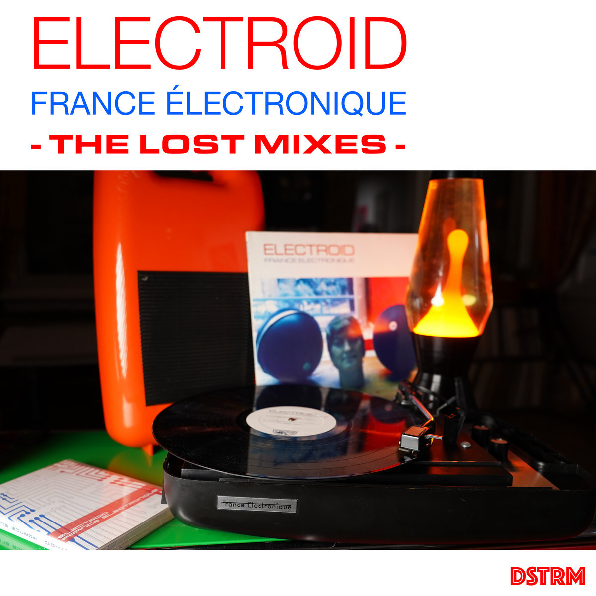 france électronique - the lost mixes | Electroid | Drehstrom