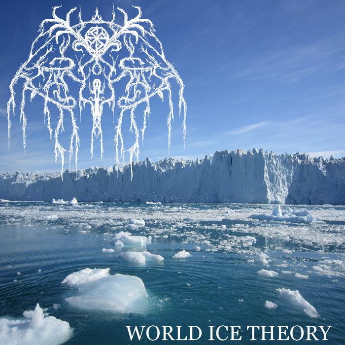 World Ice Theory | WEDNES