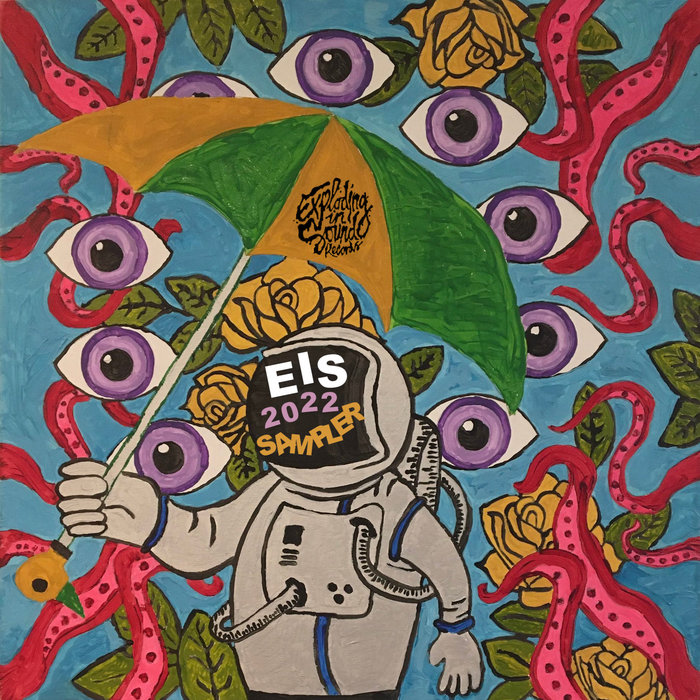 EIS SAMPLER 2022 | Exploding In Sound Records