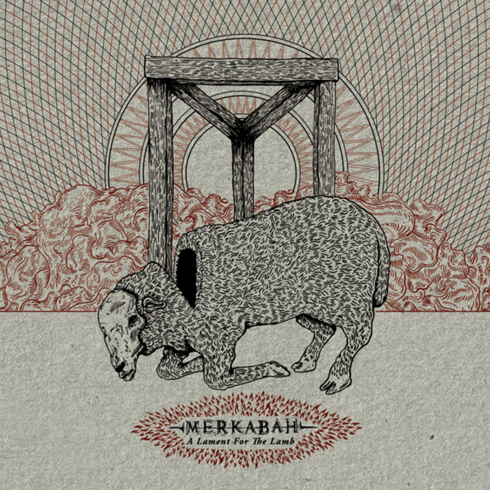 A Lament For The Lamb | Merkabah