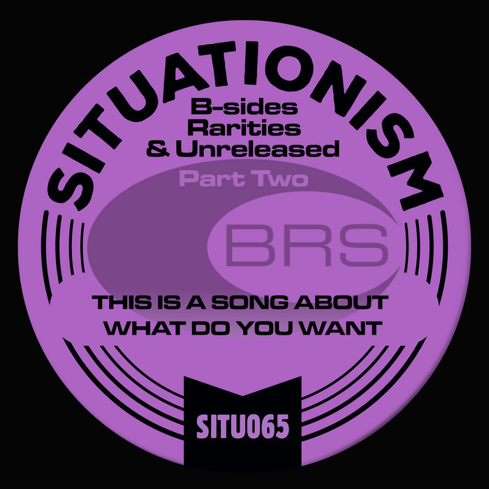 ‘B-Sides, Rarities & Unreleased’ - Part 2 | BRS
