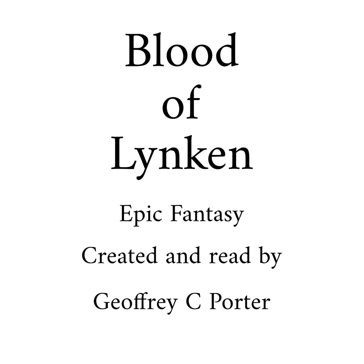 Blood of Lynken clips | Geoffrey C Porter