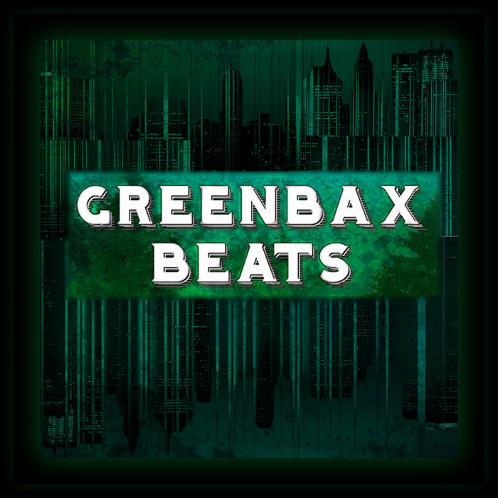 Greenbax EP | Greenbax Beats