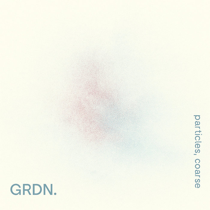 particles, coarse | GRDN. | Wandering Astray