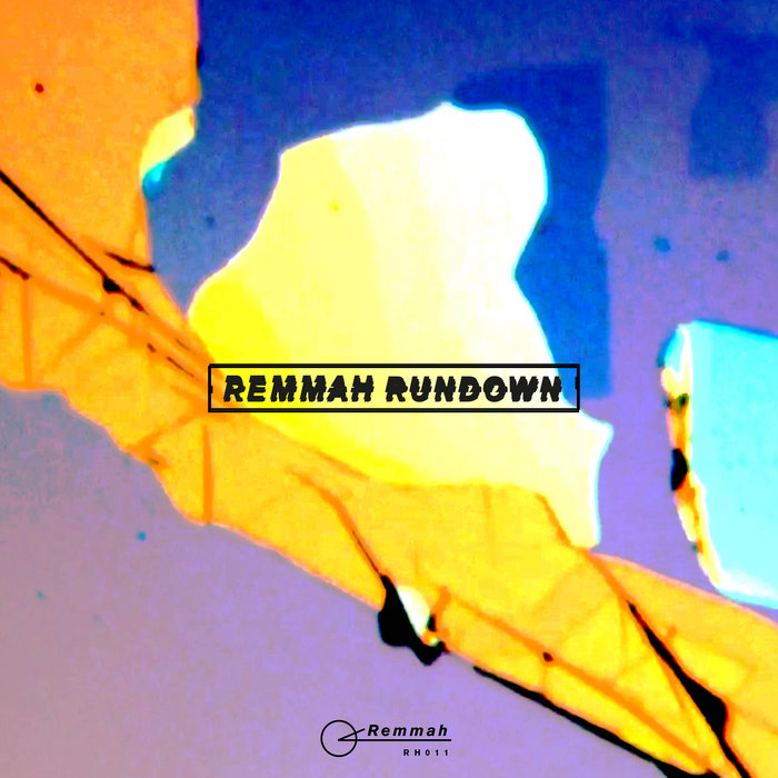 Remmah Rundown | Various Artists | Remmah