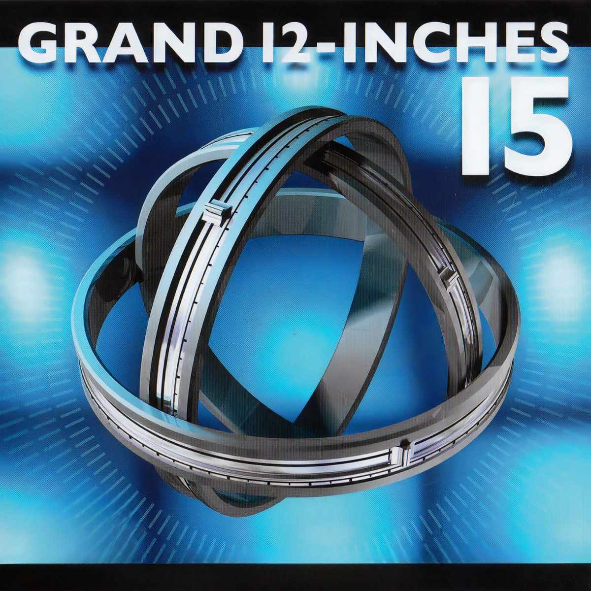 Grand 12‐Inches 15 | Various Artists | 12‑Inches Legacy Sounds