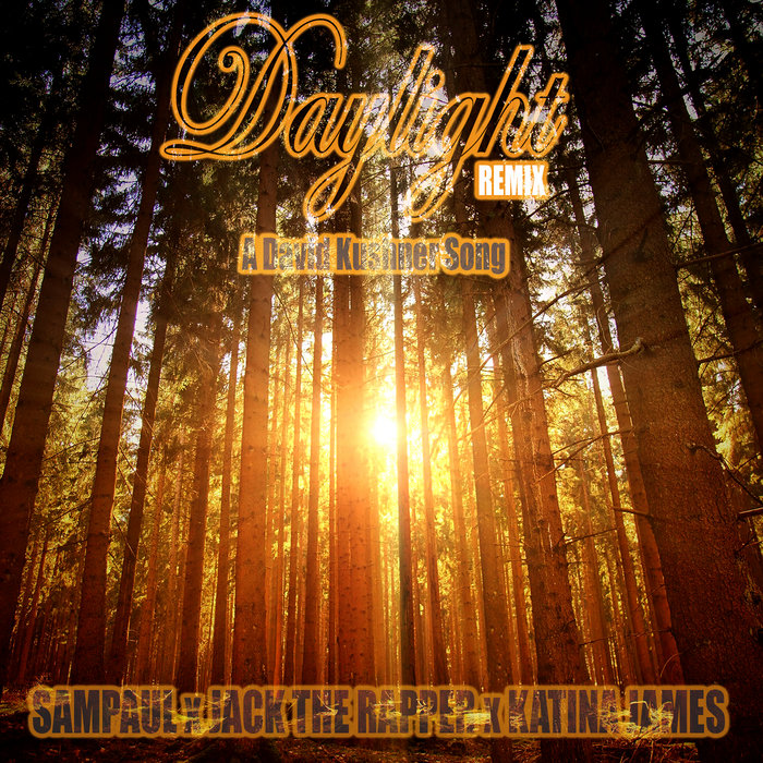 Daylight (Remix) ft Jack the Rapper & Katina James | SamPaul