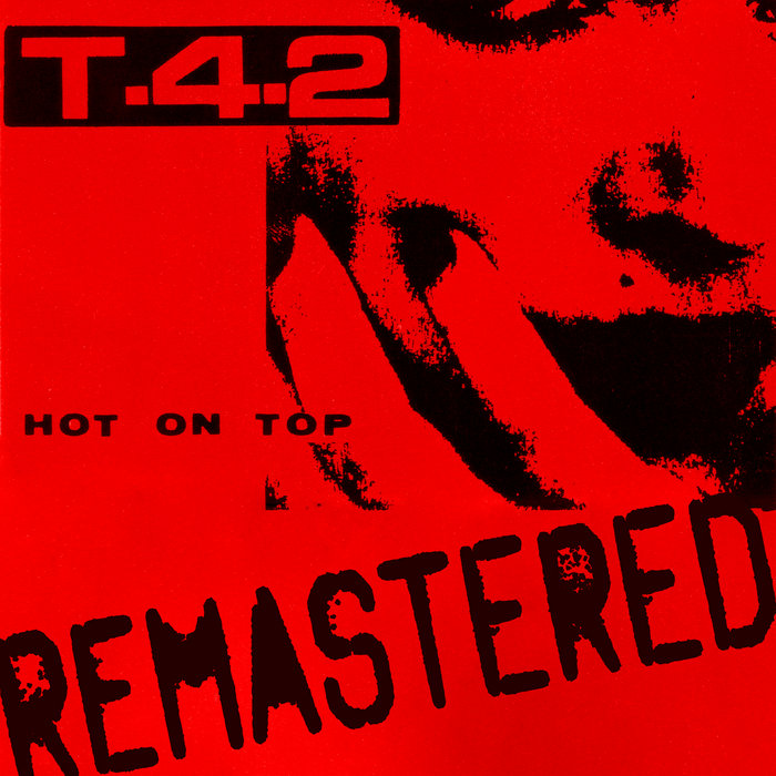 Hot On Top (Remastered) | T-4-2
