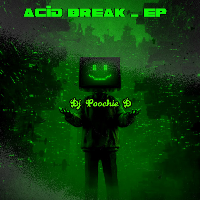 Acid Breaks 30&40 | Dj Poochie D