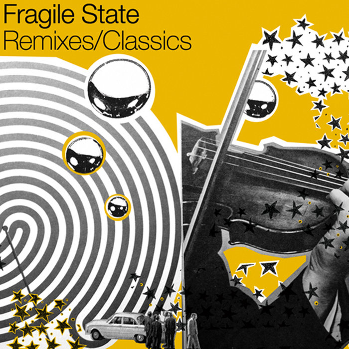 Fragile State Remixes/Classics | Fragile State