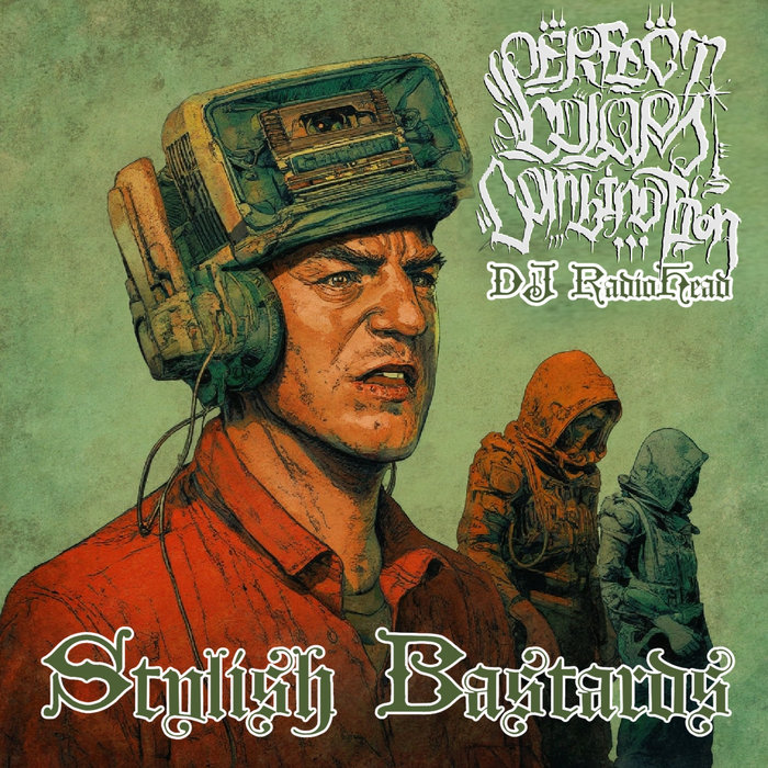 Stylish Bastards EP Produced By DJ RadioHead. | Perfect Color ...
