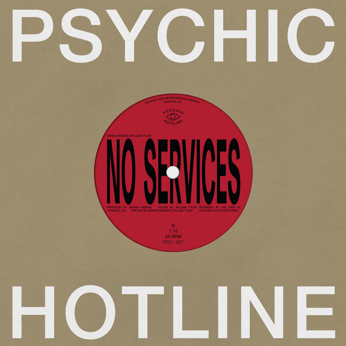 No Services | Kieran Hebden & William Tyler | Psychic Hotline