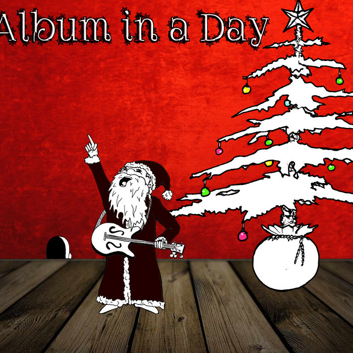 Album In A Day Album In A Day The Deadline Act album-in-a-day-album-in-a-day-the-deadline-act