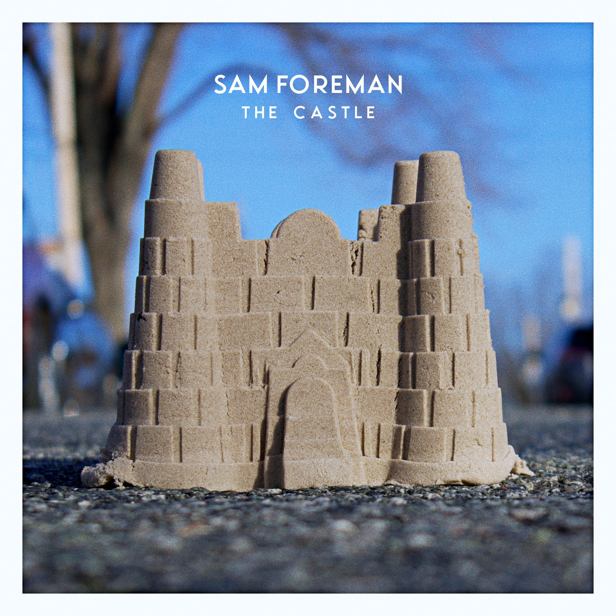 The Castle | Sam Foreman