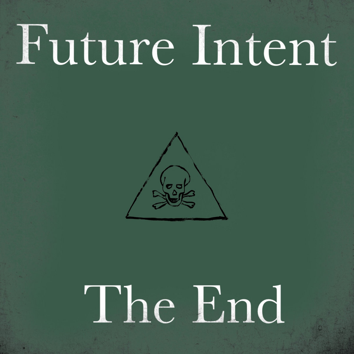 The End | Future Intent