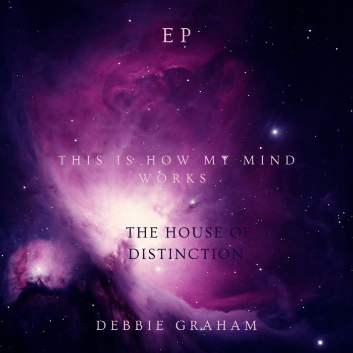 This Is How My Mind Works | Debbie Graham