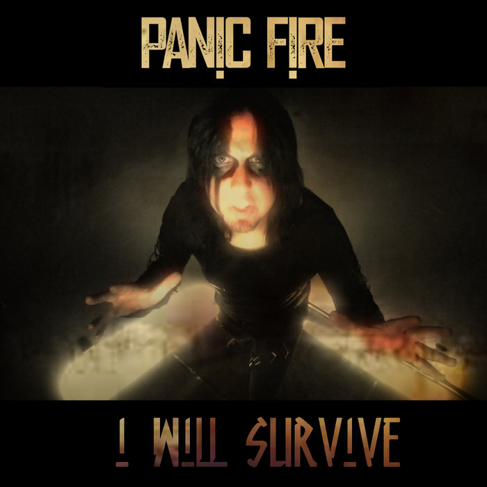 I Will Survive | Panic Fire | Palisade Records
