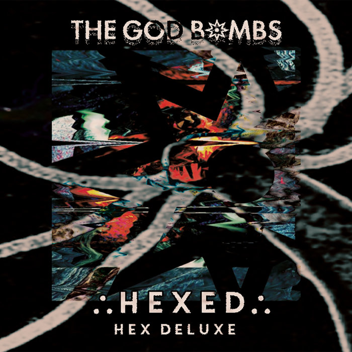 HEXED: Hex Deluxe | The God Bombs