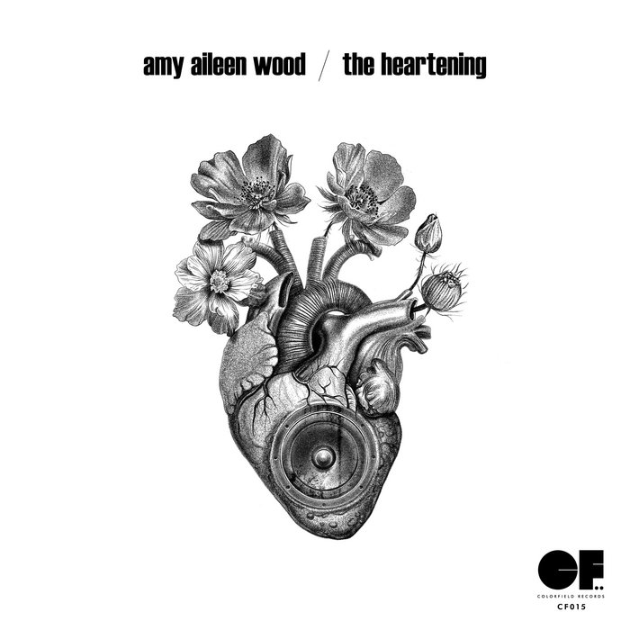 The Heartening | Amy Aileen Wood The Heartening | Amy Aileen Wood