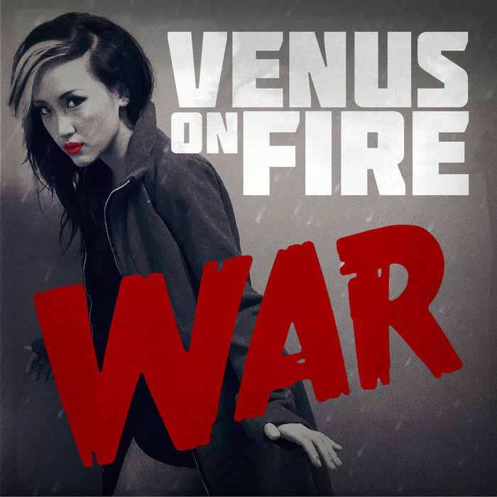 WAR | Venus On Fire