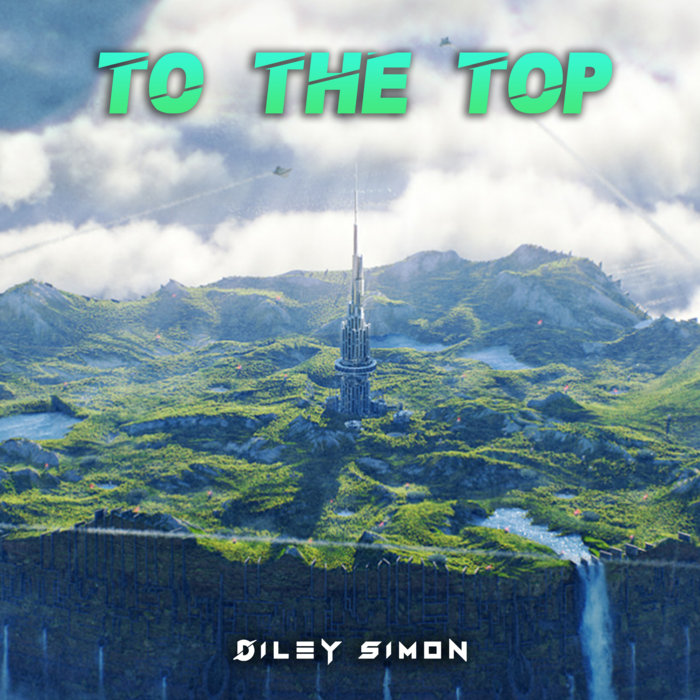 To The Top | Diley Simon