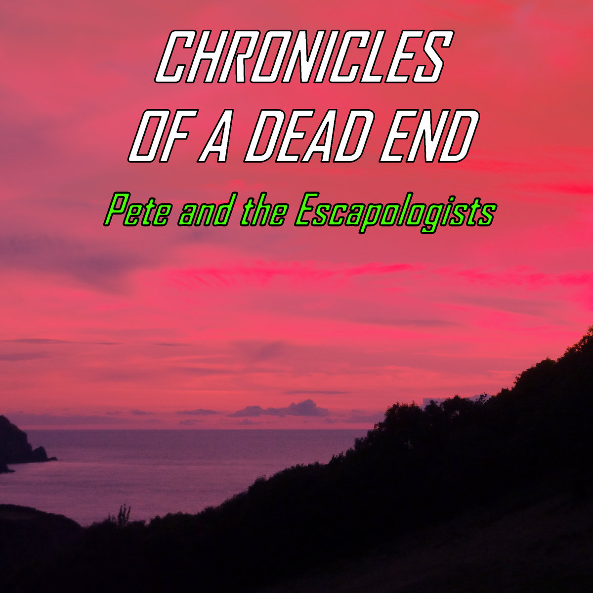 Chronicles of a Dead End | Pete and the Escapologists