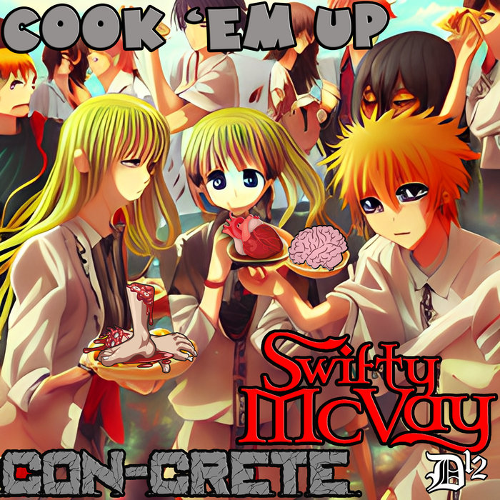 Cook 'Em Up ft. Swifty McVay of D12 | CON-CRETE, Swifty McVay | CON-CRETE