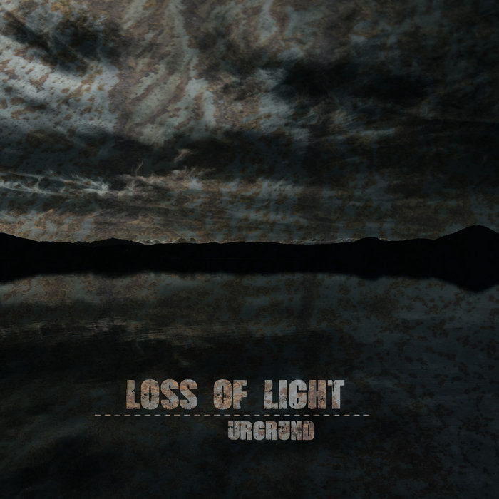 Urgrund | Loss of Light